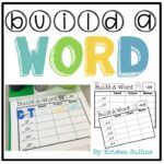 Spelling Series: Build-A-Word - Kristen Sullins Teaching