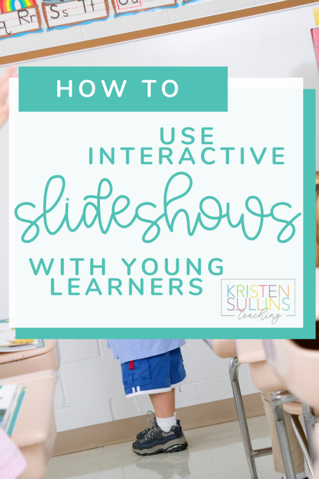 The Secret to Interactive Slideshow Presentations in First Grade ...