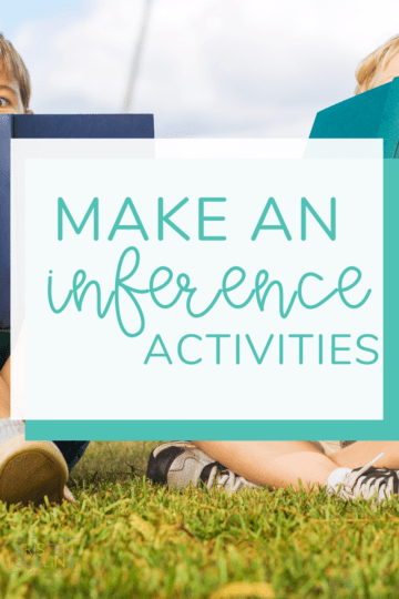 Make an Inference Activities for First Grade - Kristen Sullins Teaching