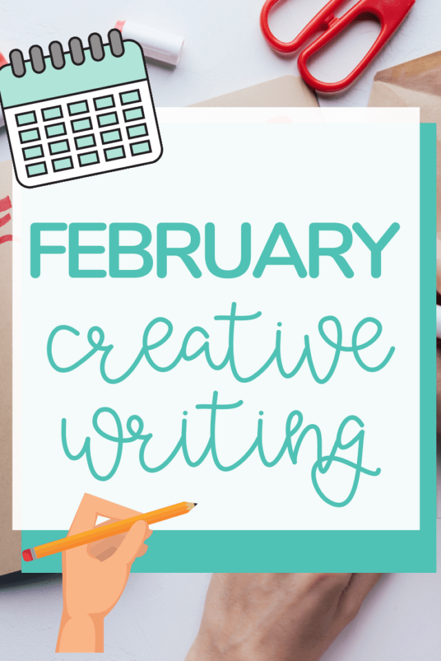 February Creative Writing Activities - Kristen Sullins Teaching