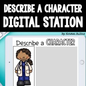 Describe a Character for First Grade - Kristen Sullins Teaching