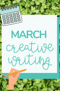 March Creative Writing Activities - Kristen Sullins Teaching