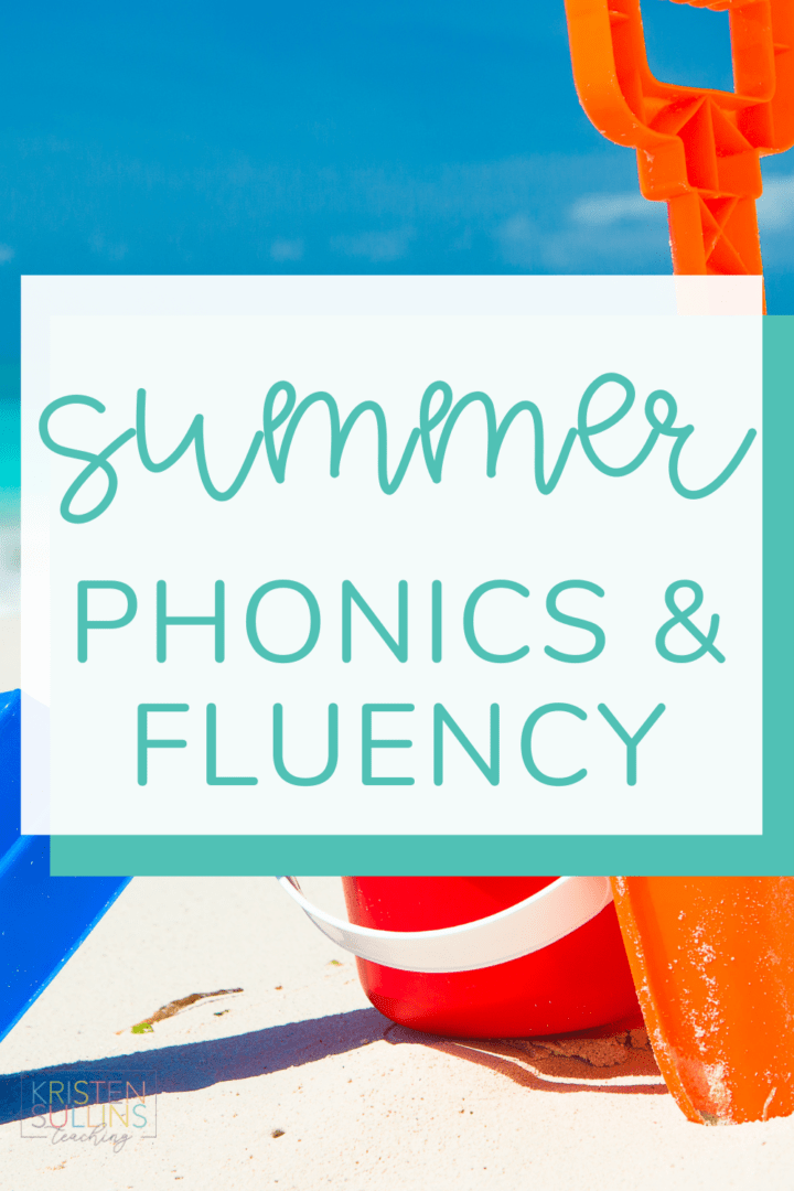 Summer Phonics and Fluency Activities - Kristen Sullins Teaching