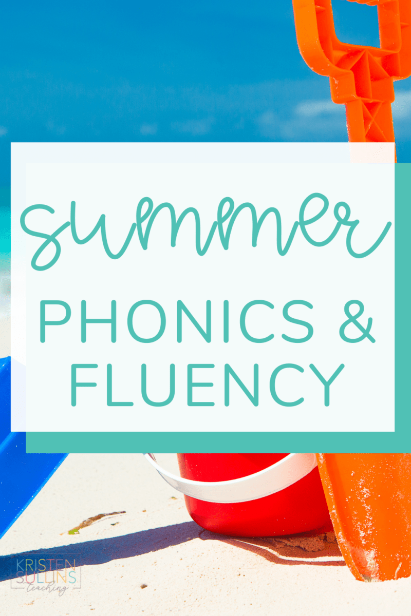 Summer Phonics and Fluency Activities - Kristen Sullins Teaching