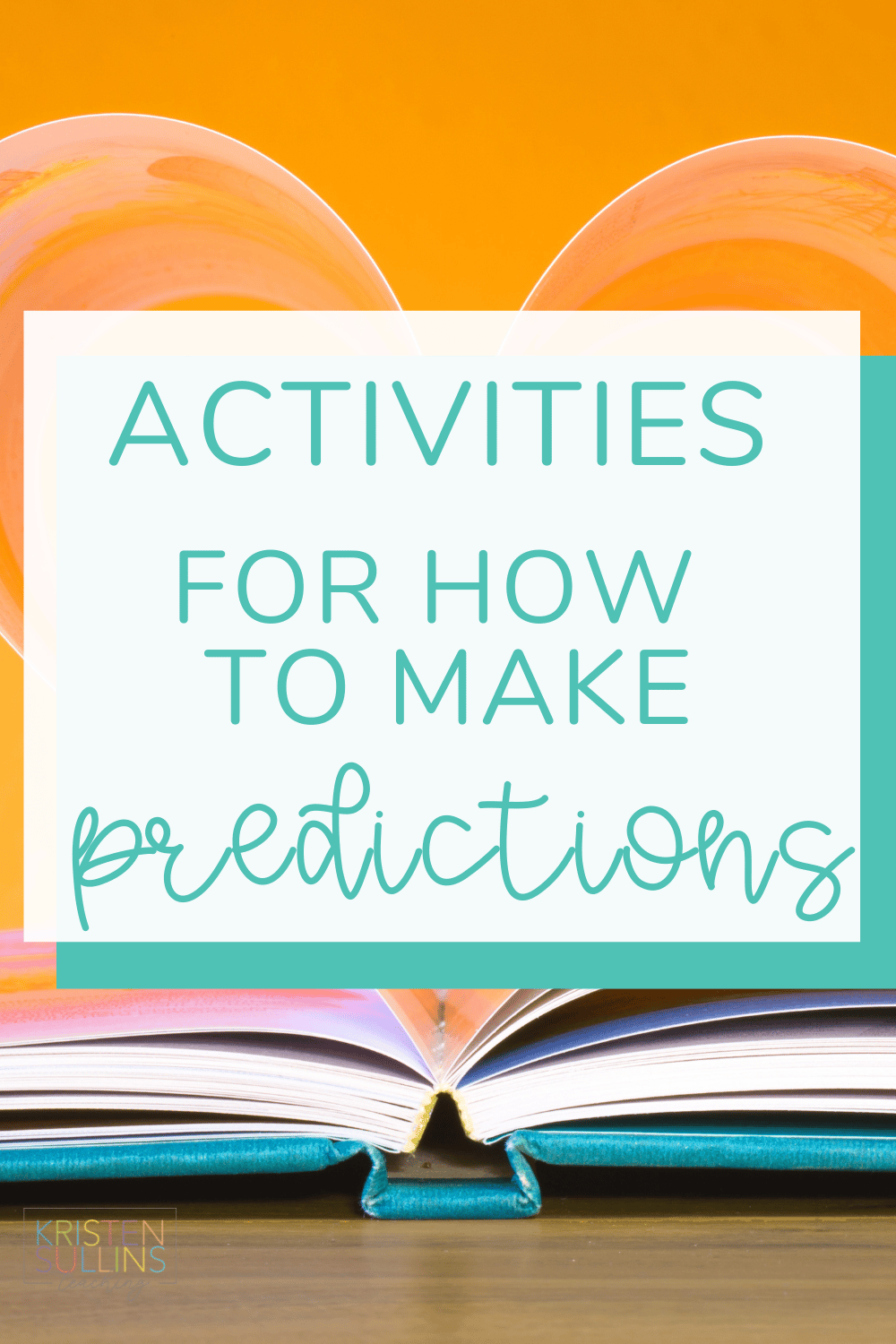 Making Predictions for First Grade - Kristen Sullins Teaching