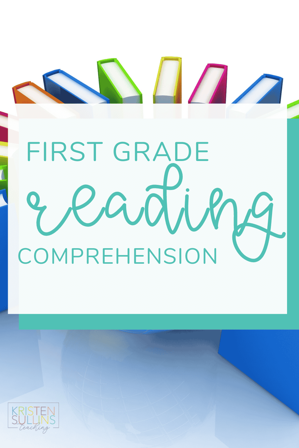 8 Strategies For First Grade Reading Comprehension Kristen Sullins