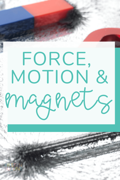 Force, Motion and Magnets for First Grade - Kristen Sullins Teaching