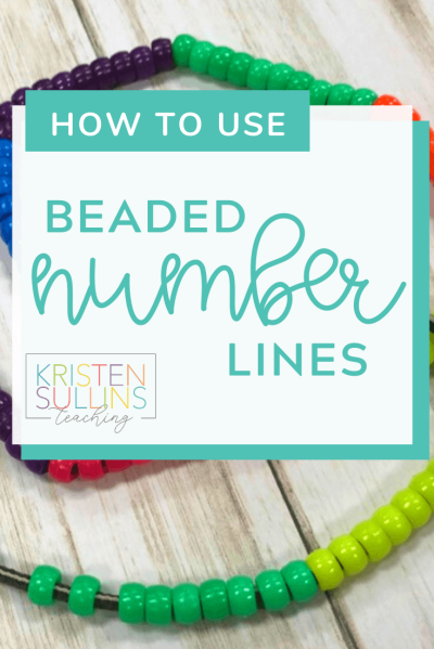 How to Use Beaded Number Lines - Kristen Sullins Teaching