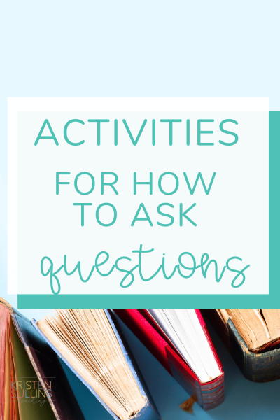 Asking Questions for First Grade - Kristen Sullins Teaching